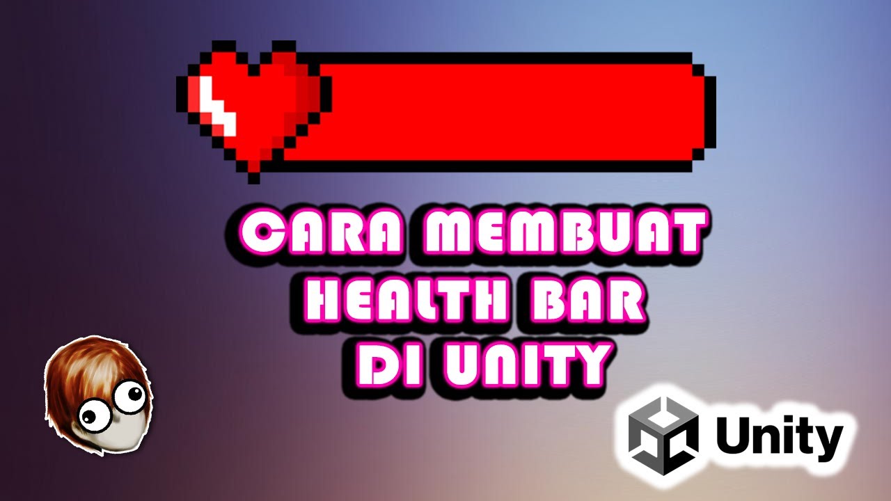 CARA MEMBUAT HP BAR  - Tutorial Dasar Unity 2D Indonesia