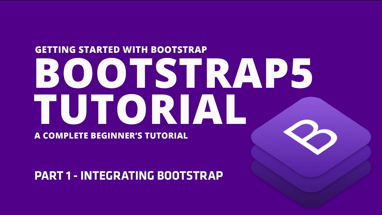 Bootstrap 5 Tutorial For Beginners #1- Integrating Bootstrap  | Bootstrap Installation
