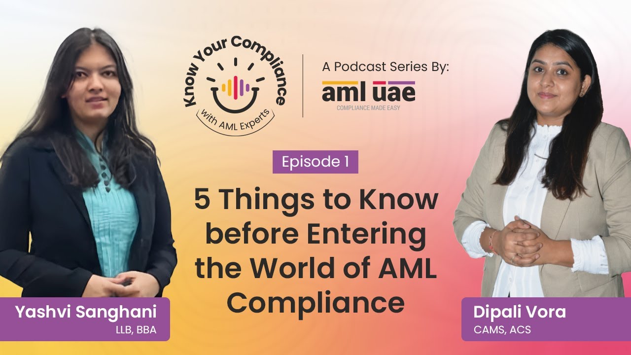 5 Things to Know Before Entering the World of AML Compliance | AML Podcast
