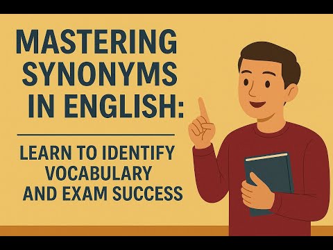 Mastering Synonyms in English: Strategies for Better Vocabulary and Exam Success | JAMB 2025