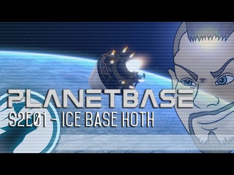 Steam Community :: Video :: Planetbase: S2E01 - Ice Base Hoth