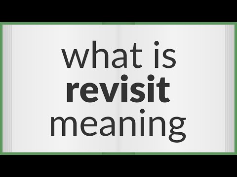 Revisit | meaning of Revisit