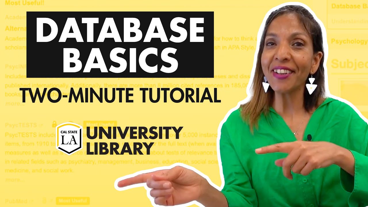 Database Basics - Two Minute Tutorials | Cal State LA Library