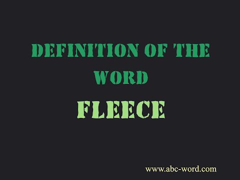 Definition of the word "Fleece"