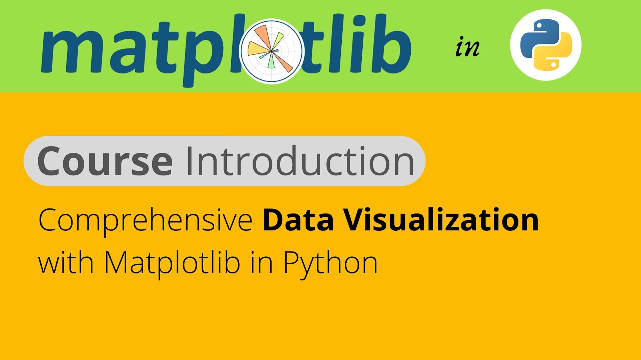 #0 Course Introduction Matplotlib | Matplotlib tutorial 2021