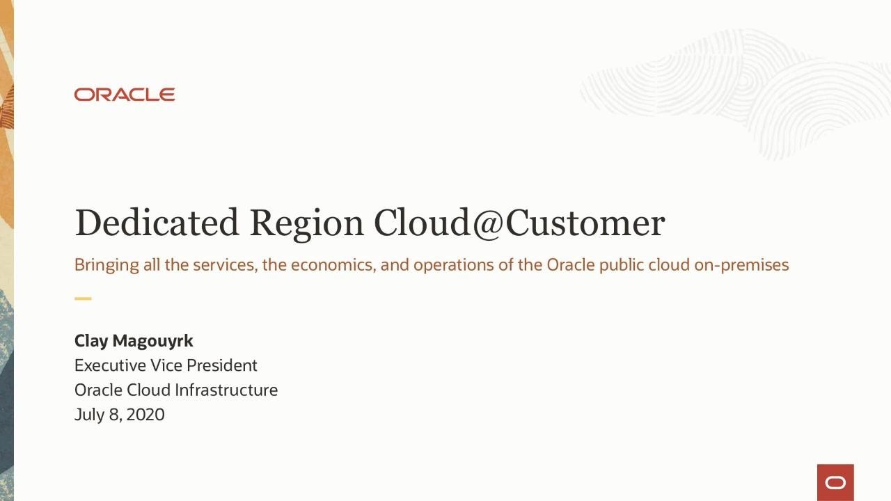 Announcing Oracle Dedicated Region Cloud@Customer