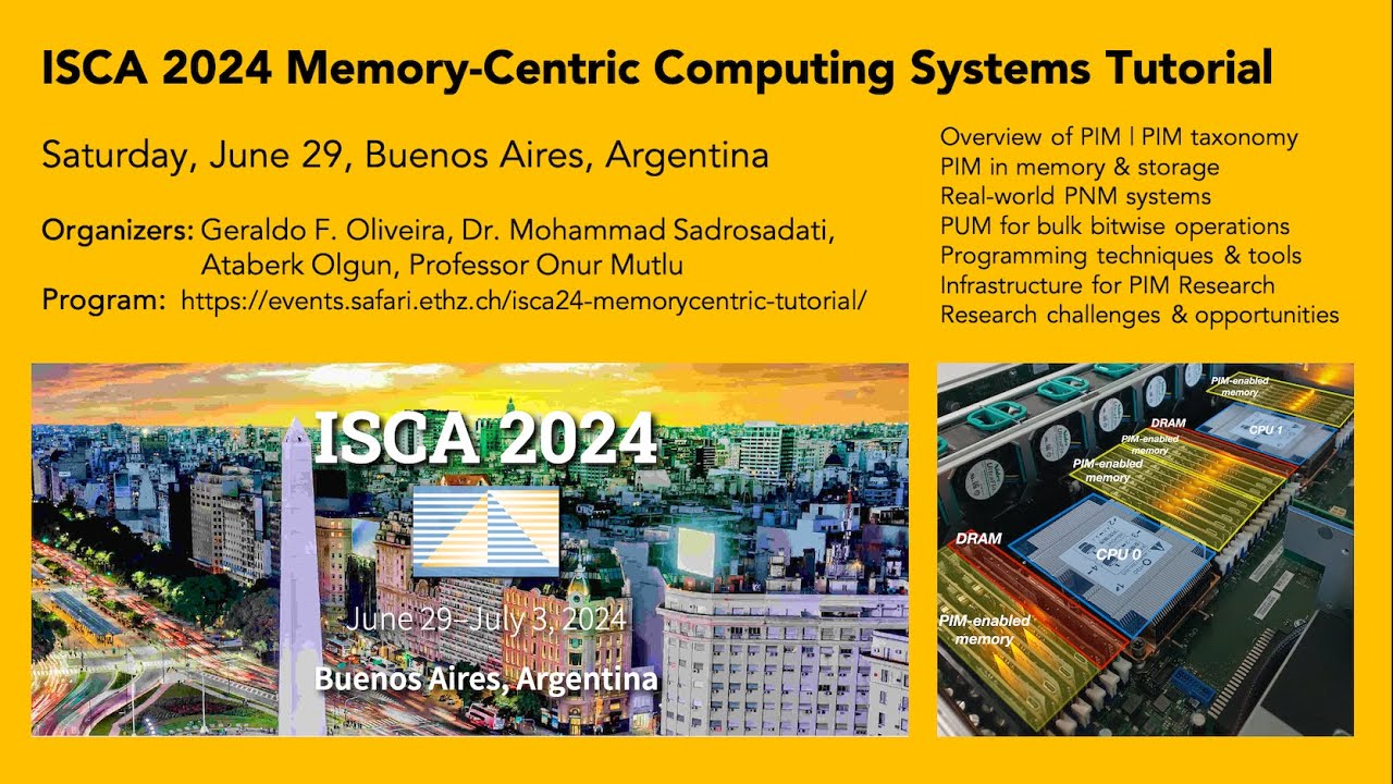 ISCA 2024 Tutorial: Memory-Centric Computing Systems