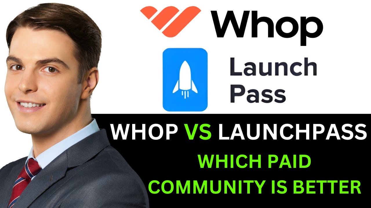 WHOP VS LAUNCHPASS WHICH PAID COMMUNITY IS BETTER 2024! (FULL GUIDE)