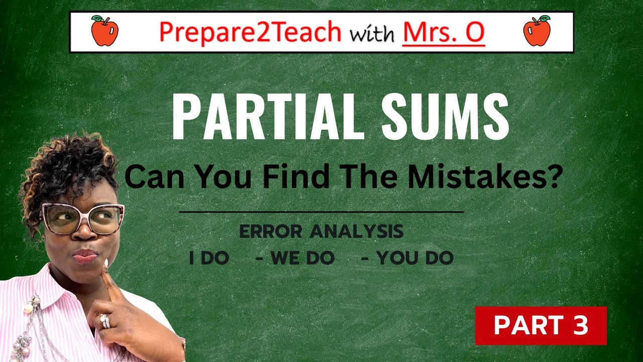 Addition Using Partial Sums - Error Analysis - Can You Find the Mistake?