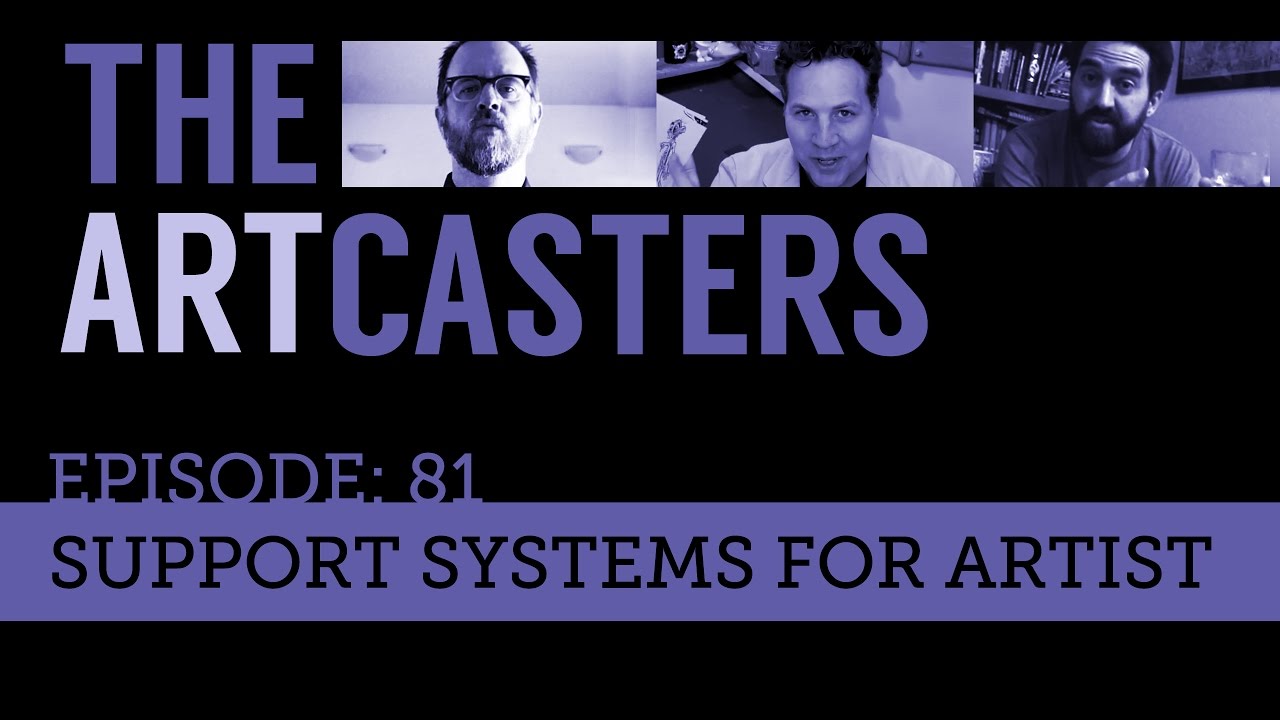 The Artcasters #81 Support Systems For Artists