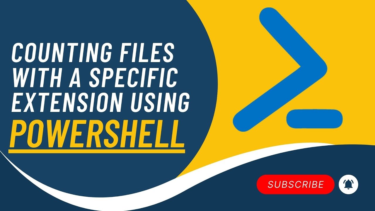 Counting Files with a Specific Extension Using PowerShell