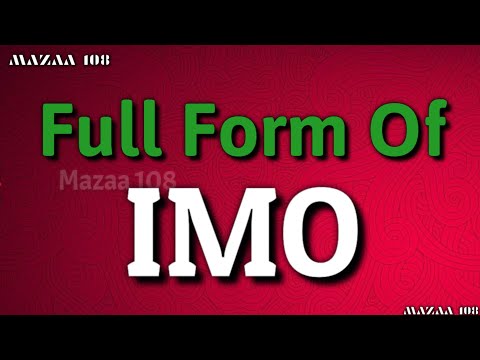 Full Form of IMO | IMO full form | full form IMO | IMO means | IMO Stands for | IMO फुल फॉर्म | #IMO