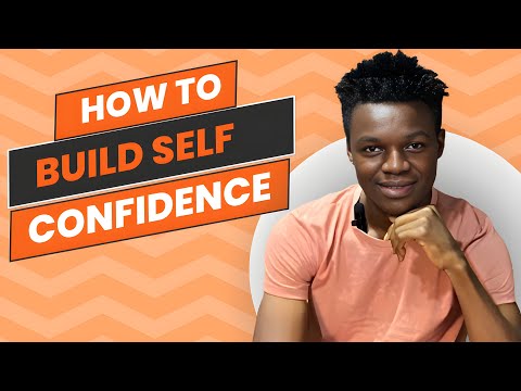 Easiest ways to build self confidence | Confidence Meaning | Achievers zone