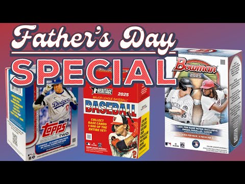 Blaster Box Battle For Father's Day-2025 Bowman, 2025 Heritage & Series 2-Auto, Bookend & Green /99!