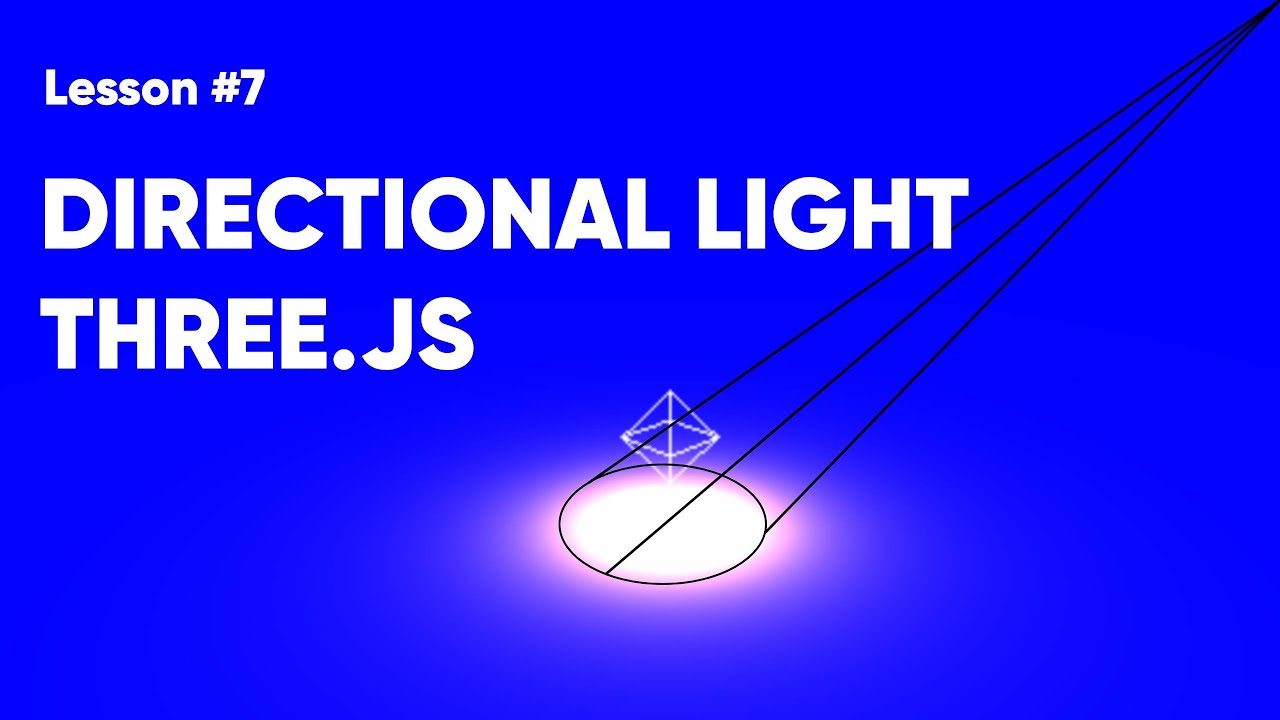 7. How to add directional light and use it in the scene three js?