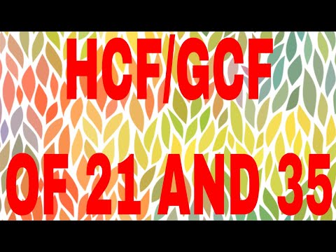 HCF of 21 and 35|GCF of 21 and 35