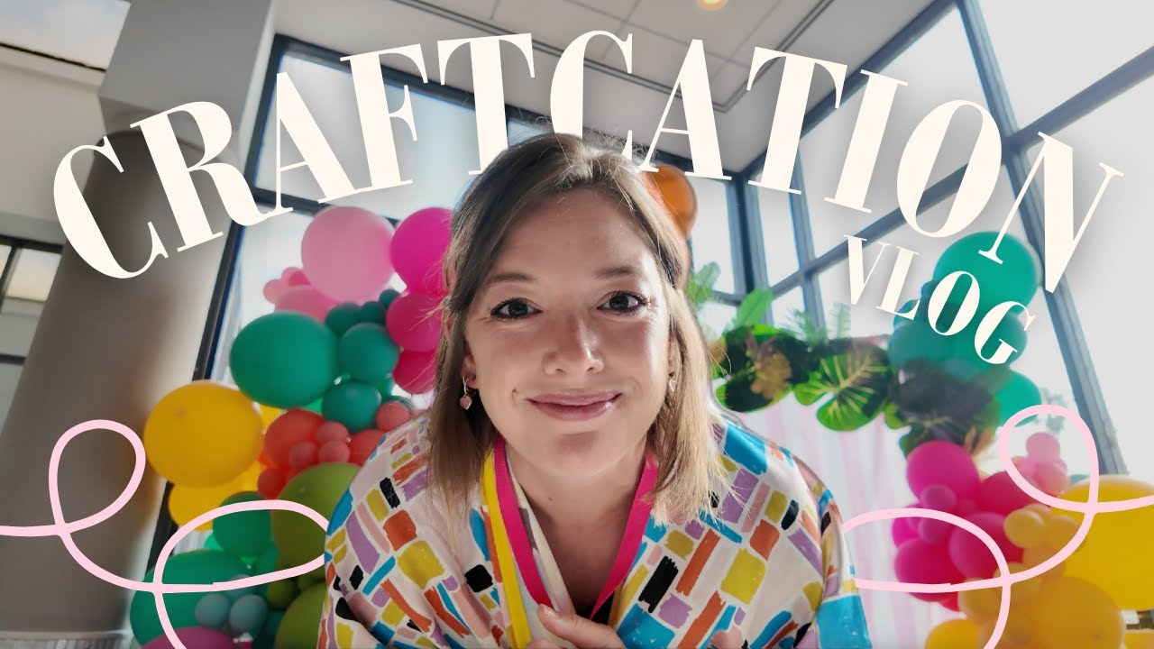 Craftcation 2025 Full Recap Vlog | Is This Creative Conference Worth It?