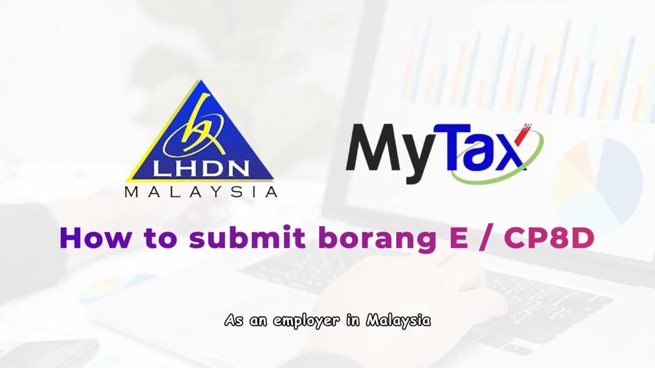 Steps To Submit Borang E / CP8D