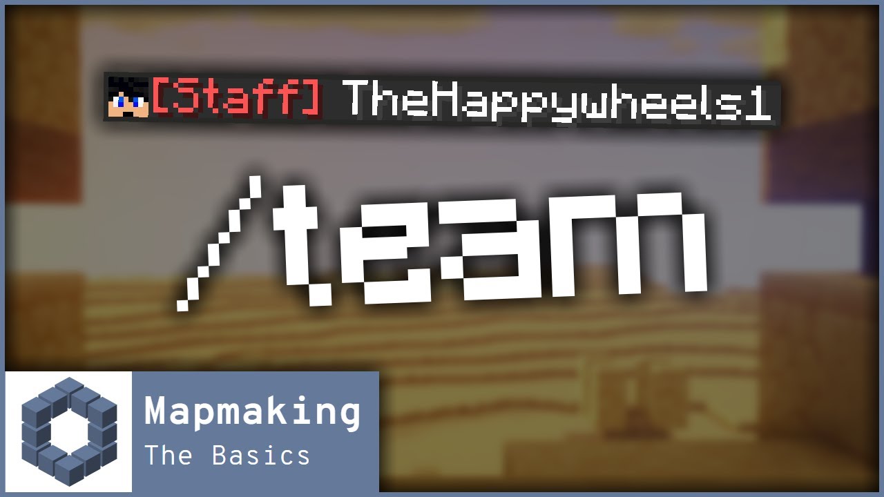 Mapmaking: The Basics #10 - /Team Command | Minecraft Java Edition