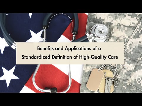 Benefits and Applications of a Standardized Definition of High-Quality Care