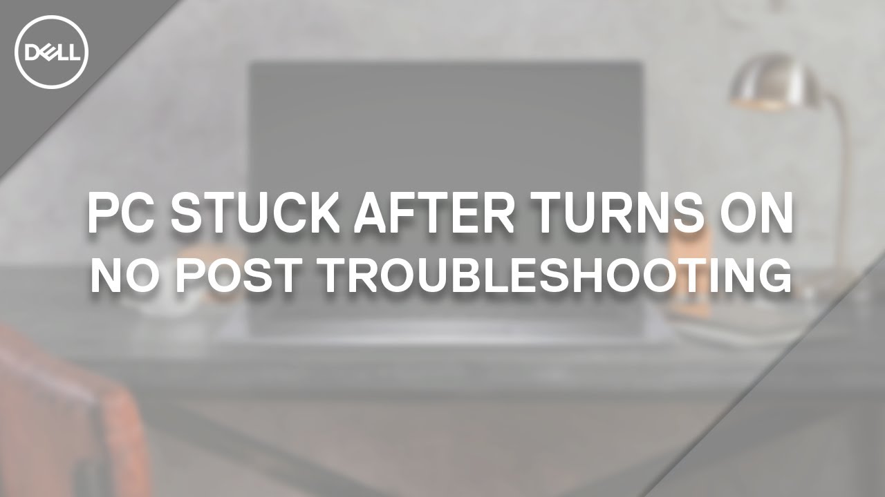No Post Troubleshooting DELL (Official Dell Tech Support)