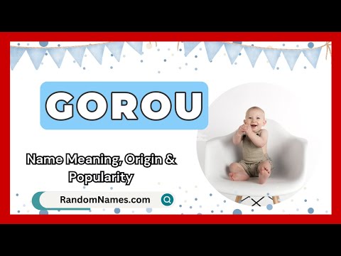 Gorou - Baby Boy Name Meaning, Origin & Popularity - RandomNames.com