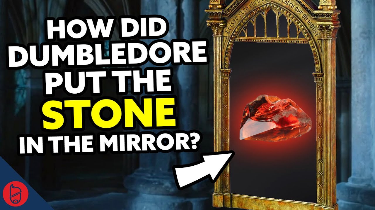 How Did Dumbledore Put The Stone In The Mirror? | Harry Potter Theory ...