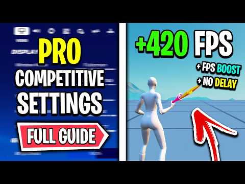 The Ultimate Fortnite Settings Guide - FPS Boost + No Delay!