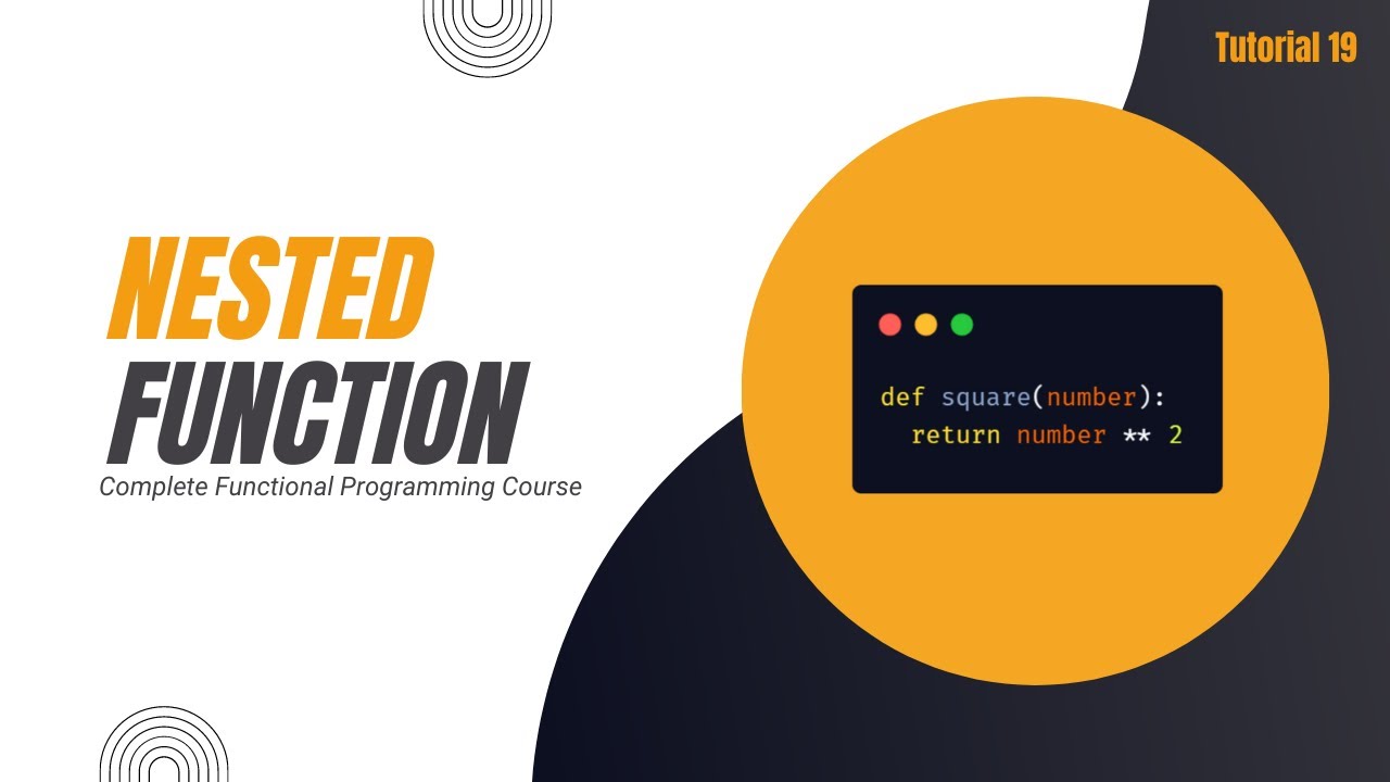Nested Function in Python | Complete Functional Programming Course in Python | Tutorial 19