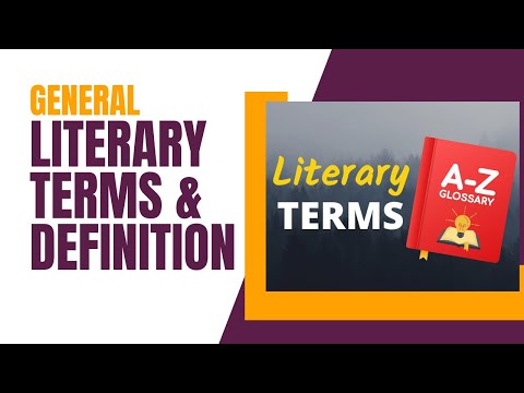 General Literary Terms & Definition