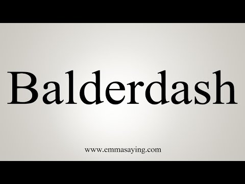 How To Say Balderdash