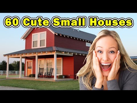 60 Cute Small Houses - DIFFERENT STYLES OF HOMES