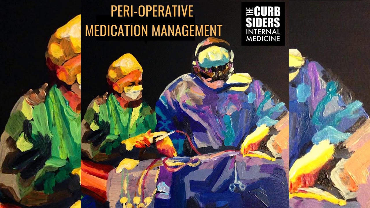 #174 Dominate Perioperative Medication Management