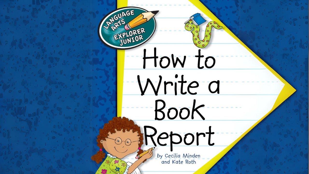 HOW TO WRITE A BOOK REPORT Read Aloud