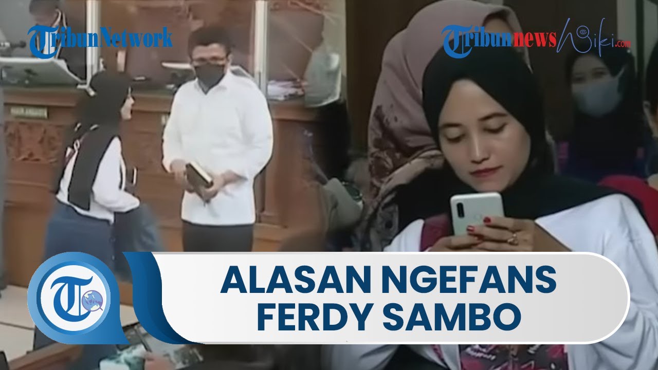 Alasan Fans Ferdy Sambo Terobos Ruang Sidang Beri Surat dan Bantal: karena Dia Membela Istrinya ...