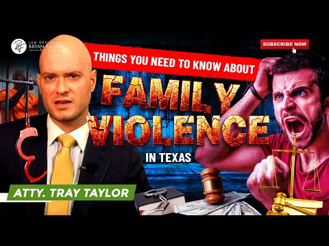 Things You Need to Know About Family Violence in Texas