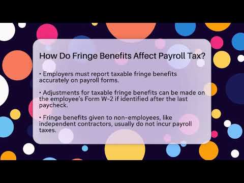 How Do Fringe Benefits Affect Payroll Tax? - Tax and Accounting Coach