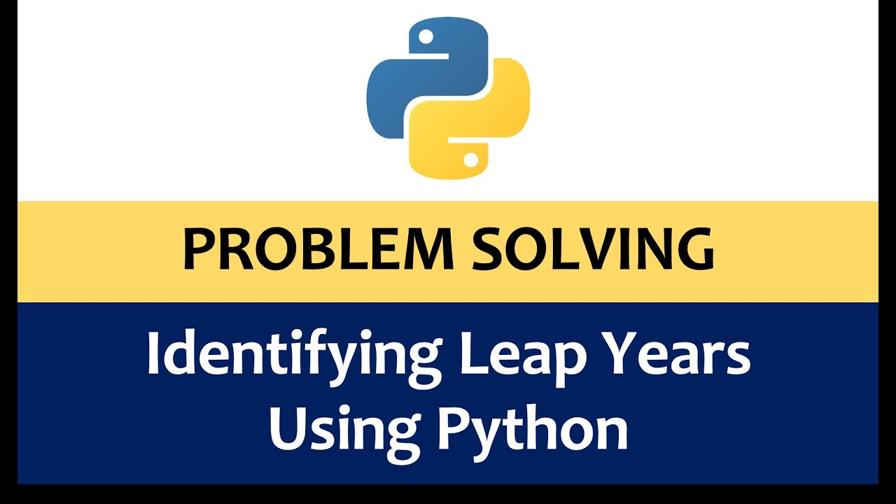 Identifying Leap Years using Python