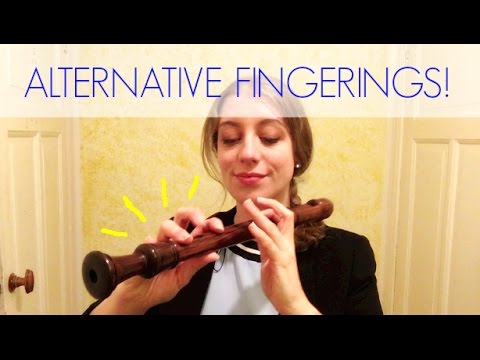 How to play ALTERNATIVE FINGERINGS | Team Recorder
