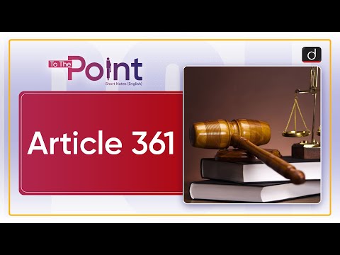 What is Article 361? | Immunity of Governor |To the Point| Drishti IAS English