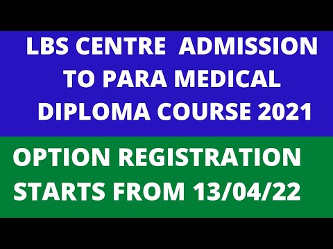 lbs centre for science and technology 2021 paramedical diploma course option registration