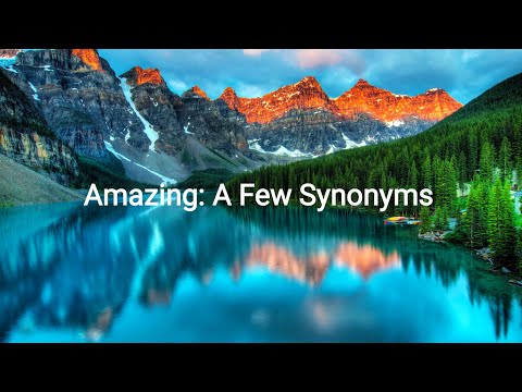 A Few Synonyms of the Word 'Amazing'