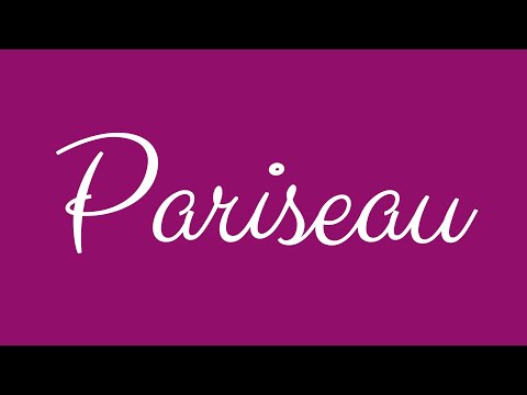 Learn how to Sign the Name Pariseau Stylishly in Cursive Writing