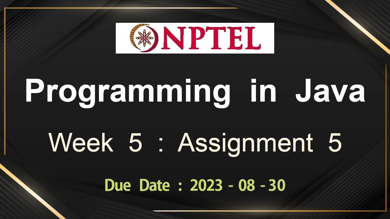 NPTEL Programming In Java Week 5 Assignment 5 Answers Solution Quiz | 2023-July
