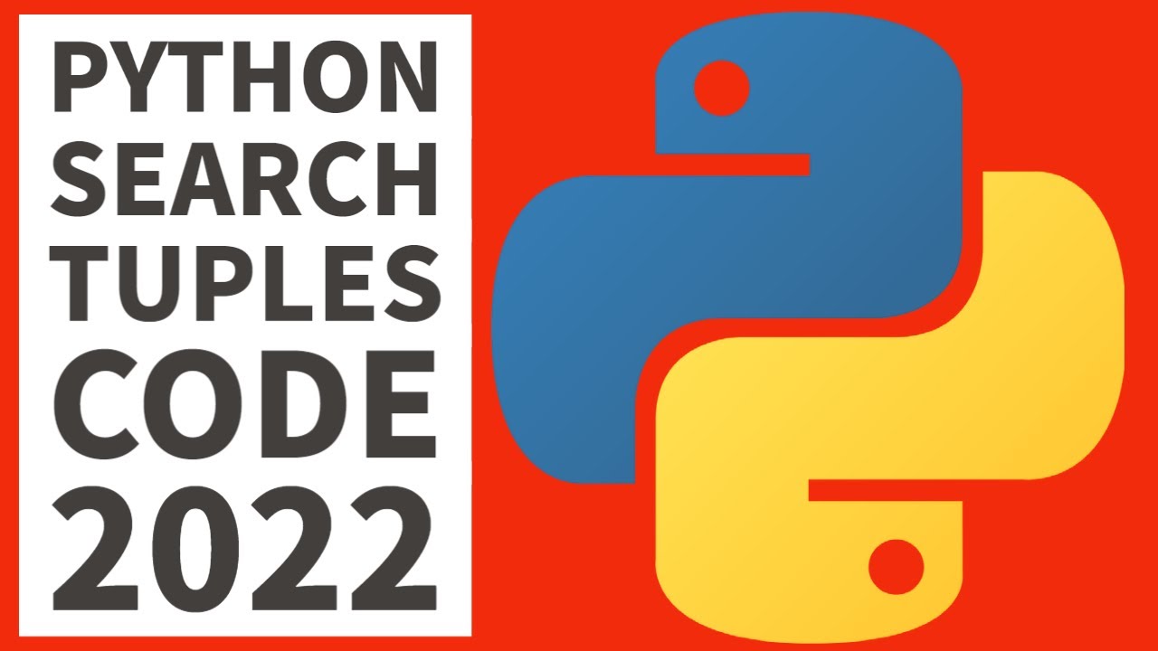 Python Beginners Tutorial - How To Search A Tuple - Code Example 2022