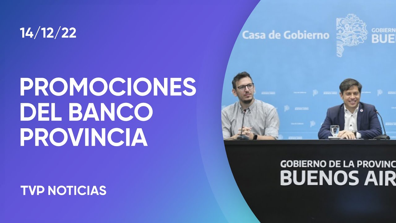 Nuevos beneficios para clientes del Banco Provincia