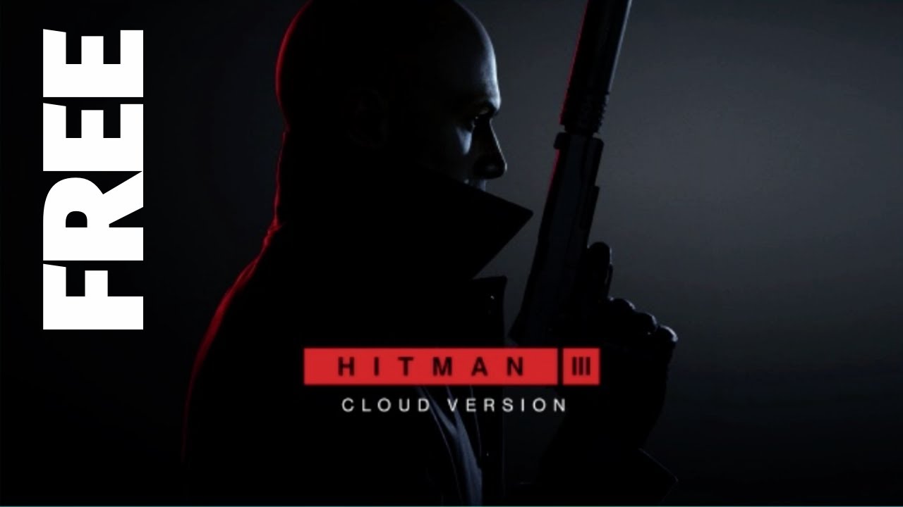 How to Download Hitman 3 - Cloud Version Free on Nintendo Switch