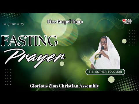 🔴🅻🅸🆅🅴 | Fasting Prayer | Sis. Esther Solomon | 20 June 2025.