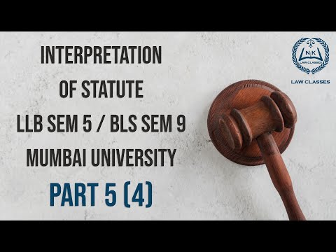 Interpretation of Statute IOS Part 5(4) | Saving Clause | Punctuation | Repealing | NK Law Classes