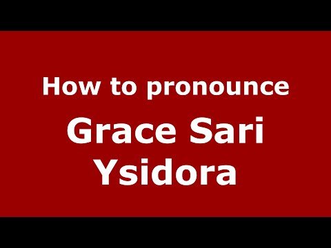 How to pronounce Grace Sari Ysidora (Indonesia/Indonesian) - PronounceNames.com